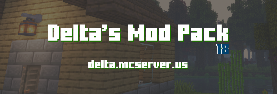Delta's Mod Pack 18 - Minecraft Modpacks - CurseForge